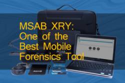 MSAB XRY: One of the Best Mobile Forensics Tool – Pelorus Technologies